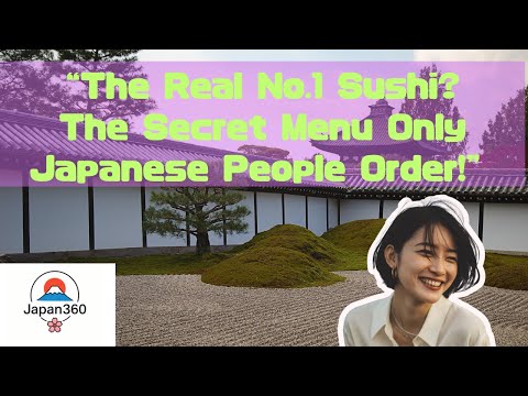 The Real No 1 Sushi The Secret Menu Only Japanese People Order