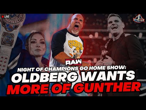 WWE Raw 6/23/25 Review | Goldberg Has MORE Words For Gunther, Cody Rhodes vs Jey Uso
