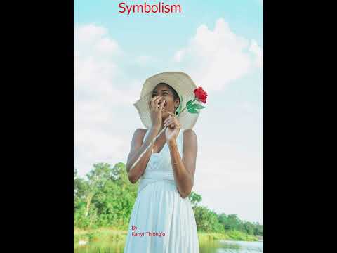 Symbolism by Kanyi Thiong'o ©2025 #pteteacher
