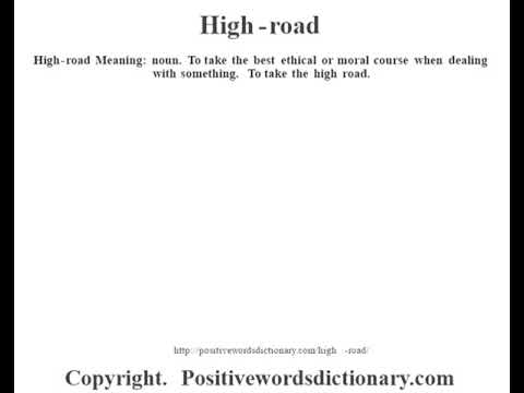 High-road definition | High-road meaning