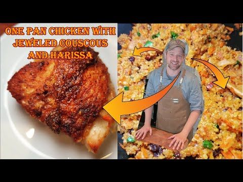 One Pan Chicken with Jeweled Couscous and Harissa