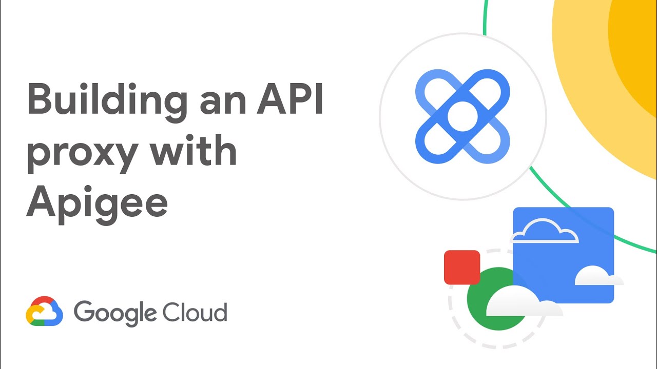 Building an API proxy with Apigee