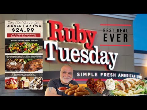 Ruby Tuesday The best deal Ever , 2 for $ 24 Dinner