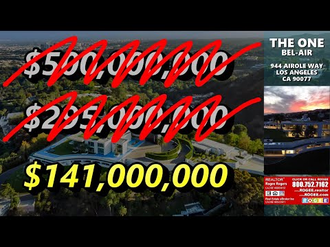 THE ONE Bel-Air $500,000,000 (intent) $295,000,000 (List) $141,000,000 (Sold) | Realtor ROGEE