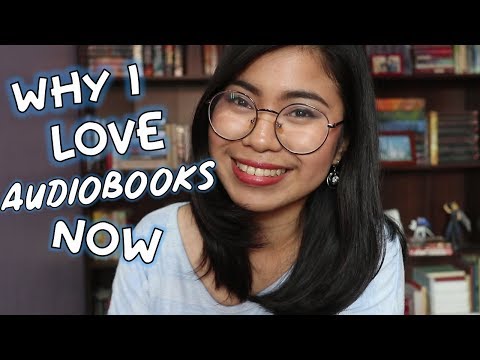 Why I Love Audiobooks Now!
