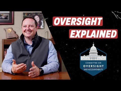 Oversight Committee Explained