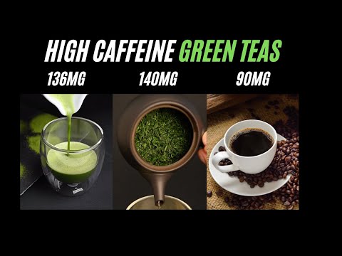 High Caffeine Tea - Which Tea is Highest in Caffeine? Gyokuro, Matcha and Sencha