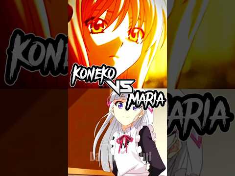 Koneko toujou Vs Marian Naruse #koneko #marianaruse #shorts