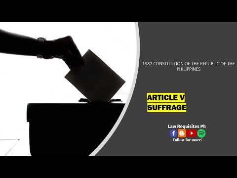 Article 5, Suffrage of the 1987 Philippines Constitution | Audio Codals