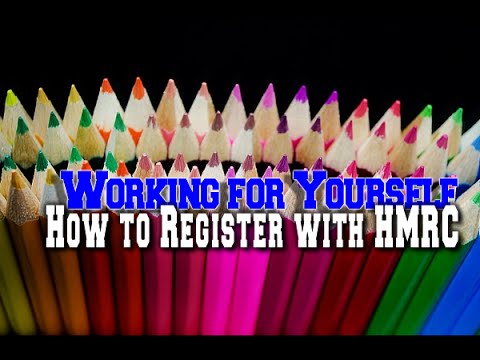 Working for Yourself How to Register with HMRC