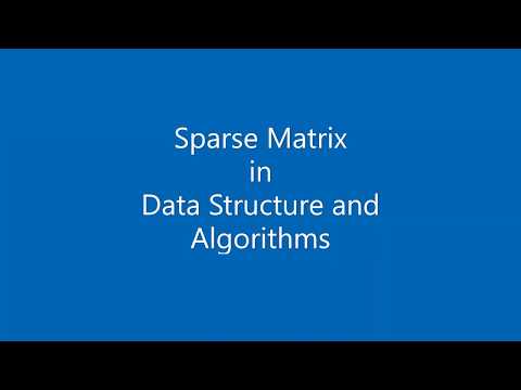 Sparse matrix in Data Structure and Algorithms Tutorial in Hindi by Apurva Vashist