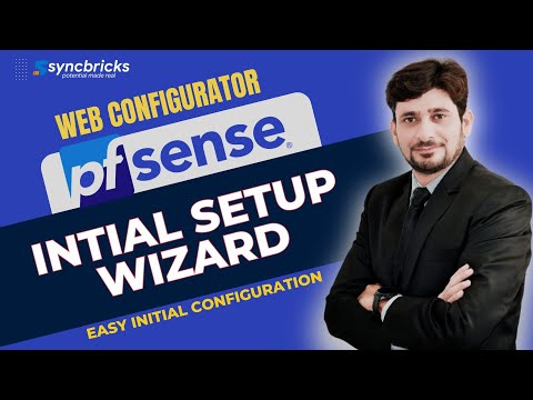 pfSense Initial Setup Wizard: Complete Guide for Physical Appliances