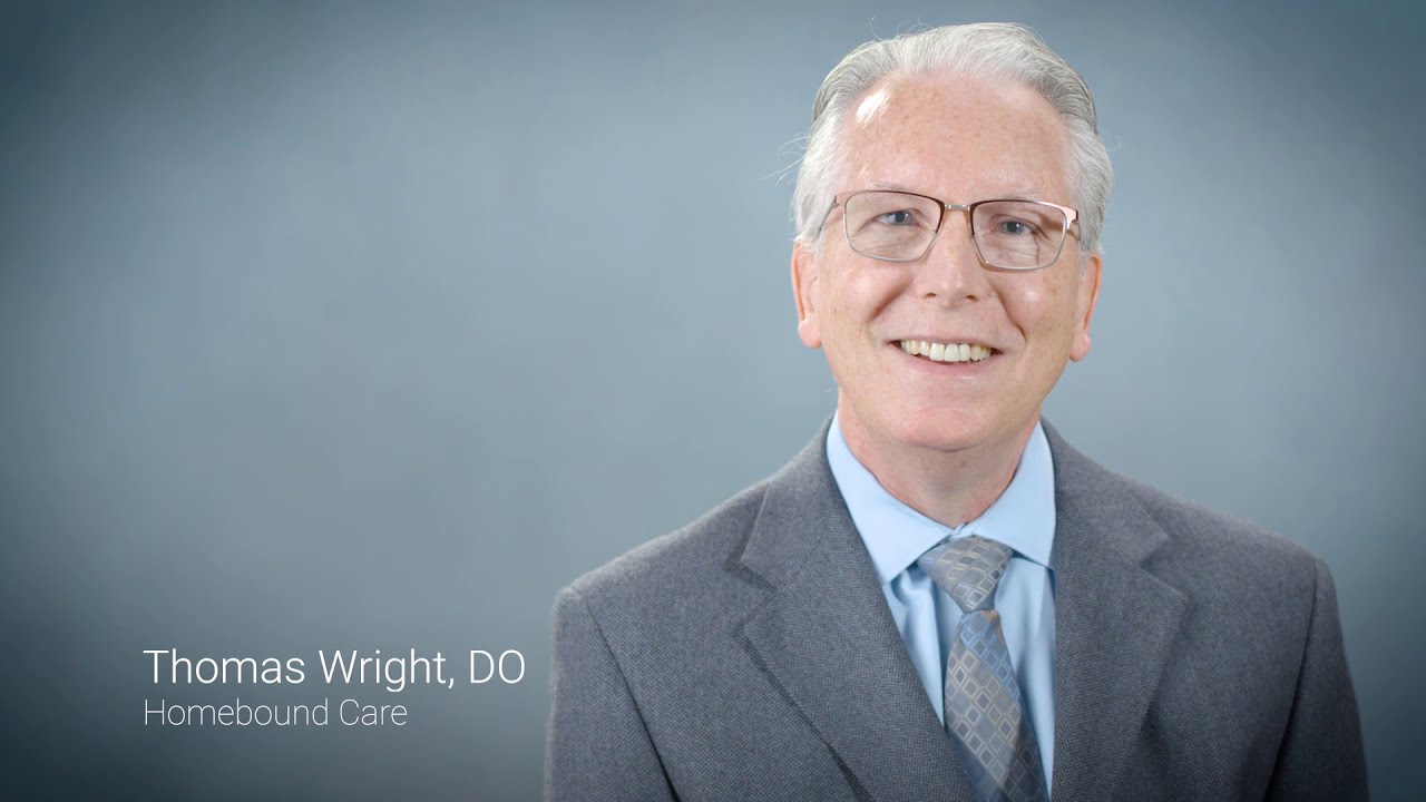Physician Video Profile: Thomas Wright, DO (HouseCalls)