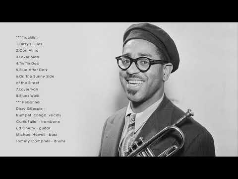 The Very Best of Dizzy Gillespie (Full Album)