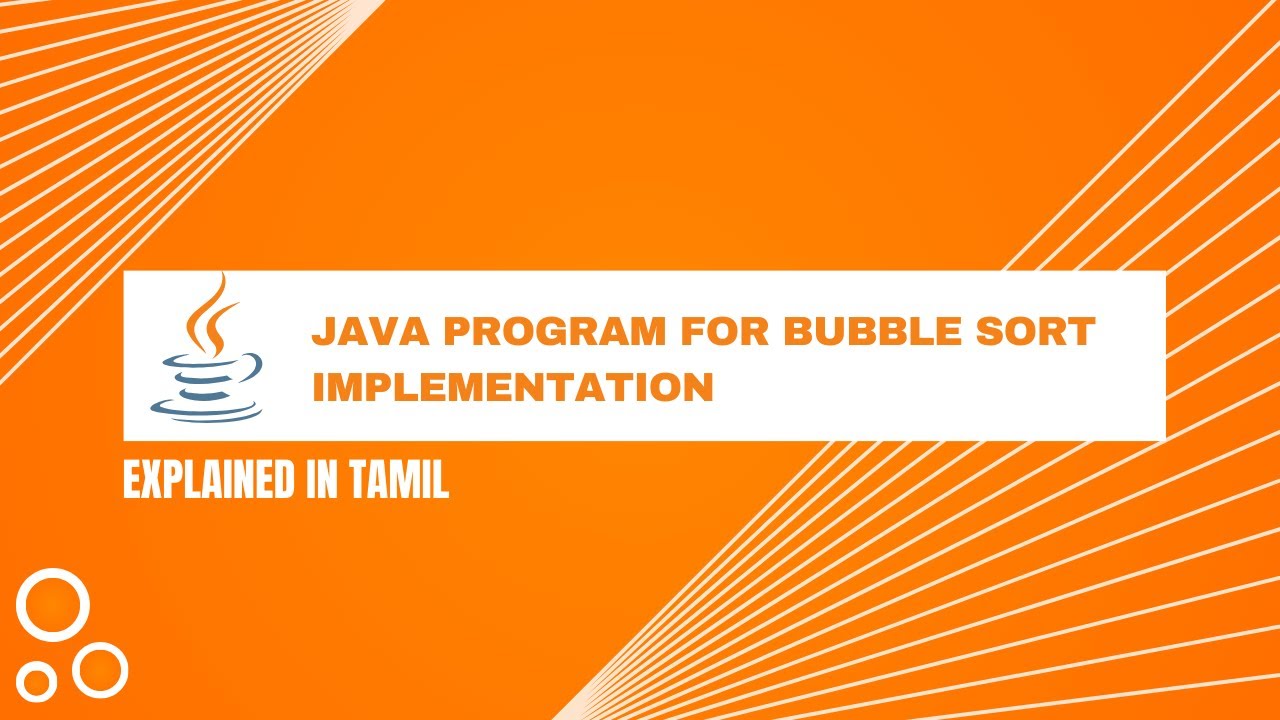 Java Program for Bubble Sort Implementation || Tamil