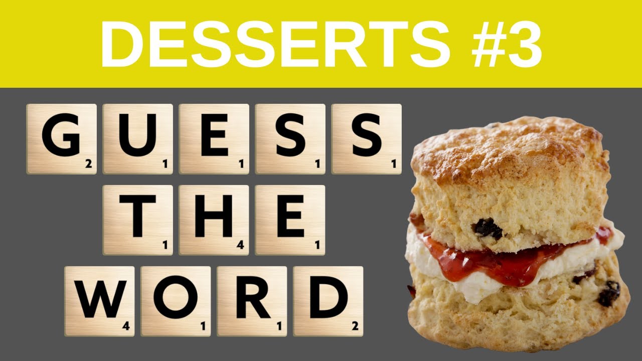 WORD SCRAMBLE PUZZLE - DESSERTS Quiz #3: Jumbled Letter Game.
