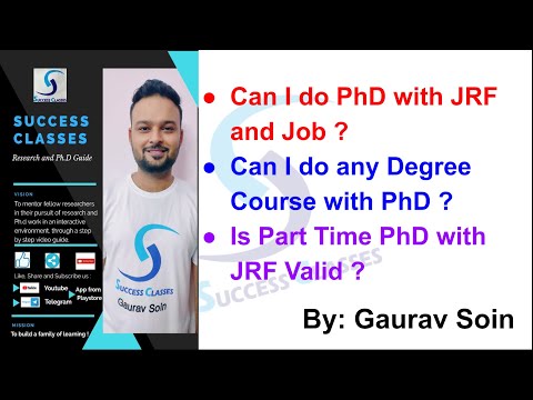 Can I do PhD with JRF and Job| Can I do any Degree Course with PhD| Is Part Time PhD with JRF Valid?