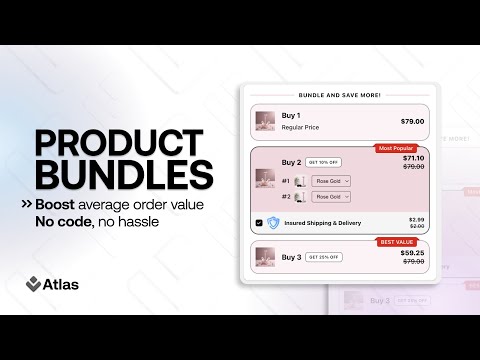 Boost Sales with Atlas Bundler Upsells & Free Gifts