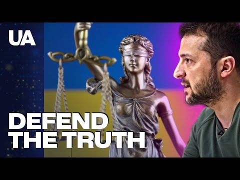 Standing with Ukraine Means Standing with the Truth – Zelenskyy