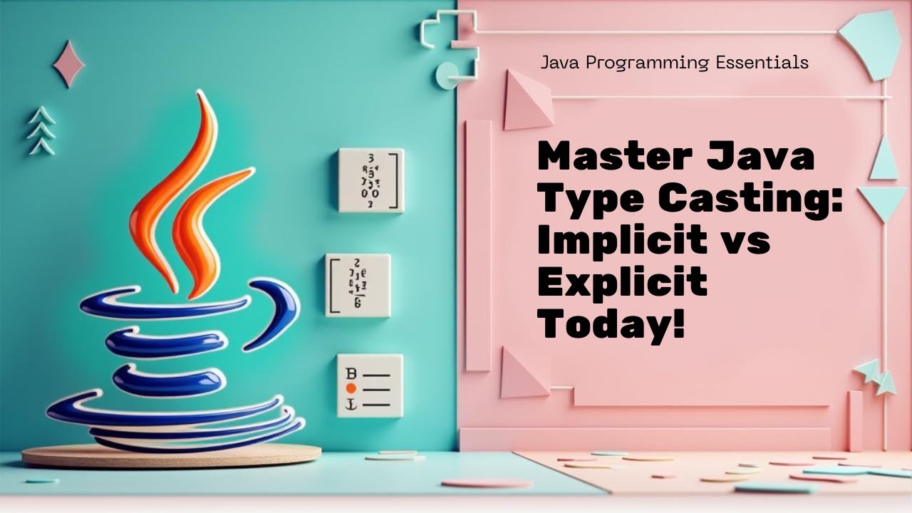 Type Casting in Java| Implicit vs Explicit -Explained for Beginners | Java Tutorials for beginners
