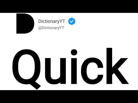 Quick Meaning in English