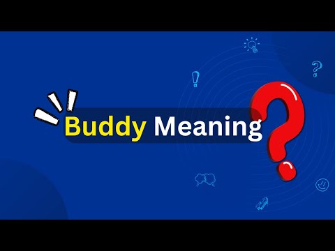 Buddy Meaning
