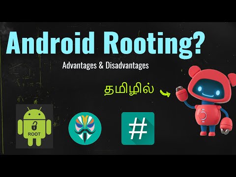 What is Android Rooting? Advantages and Disadvantages - தமிழில்