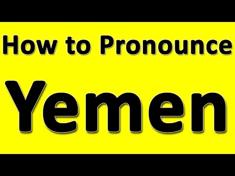 How to Pronounce Yemen
