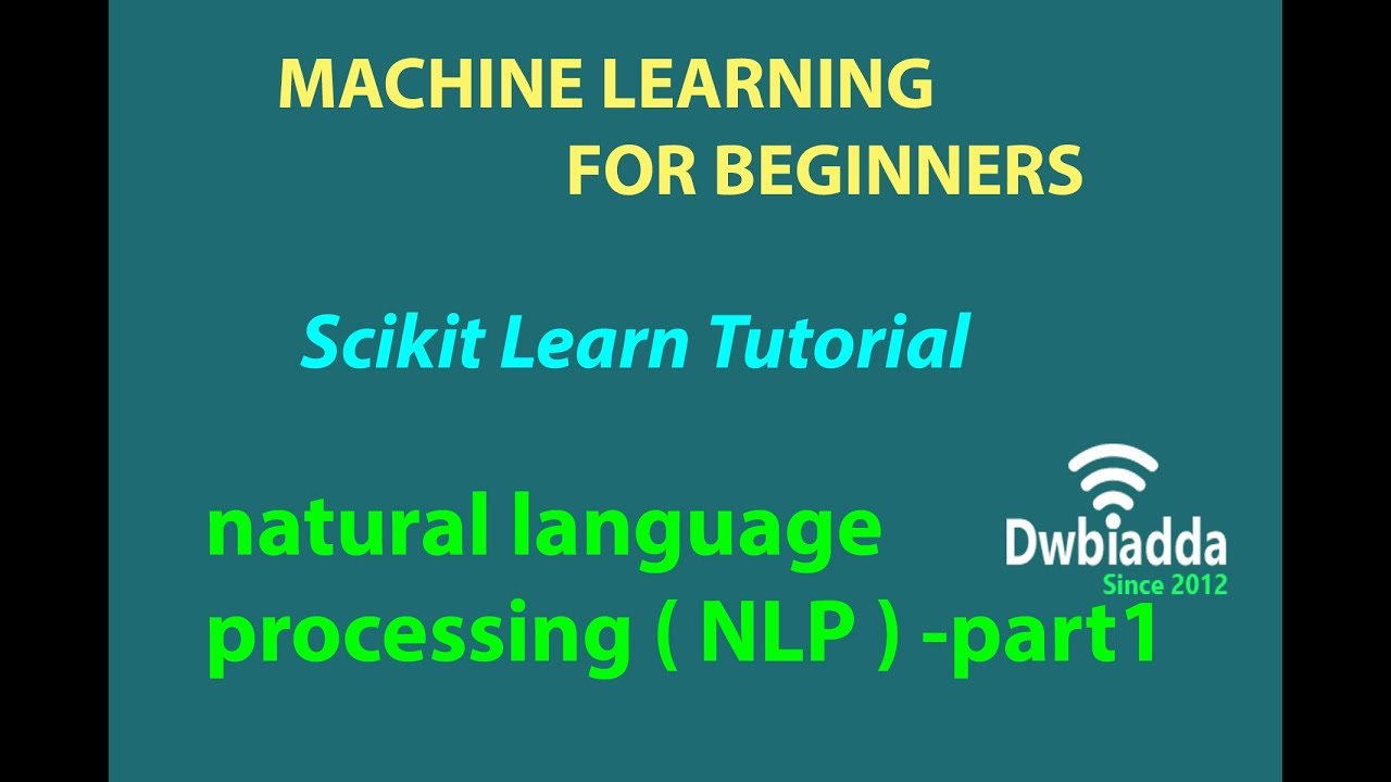 natural language processing | NLP part1 Machine learning | Scikit learn tutorial