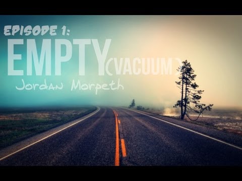 Jordan Morpeth - One Word Rhymes - Episode 1: Empty (Vacuum)