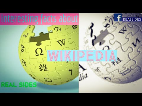 Wikipedia | Interesting facts about Wikipedia | Real sides | RS