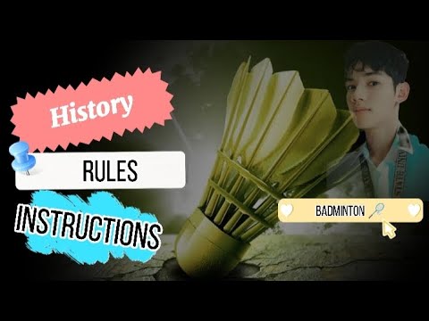 Badminton History, Rules and Instructions | Mak Mak Vlogs