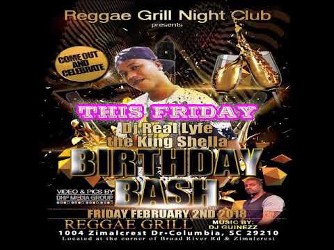 This Friday My Birthday Bash Feb 2nd 2018 @ Reggae Grill Night Club Come Out And Celebrate With Me..