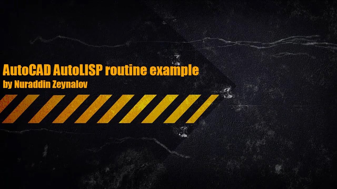 AutoCAD AutoLISP routine example