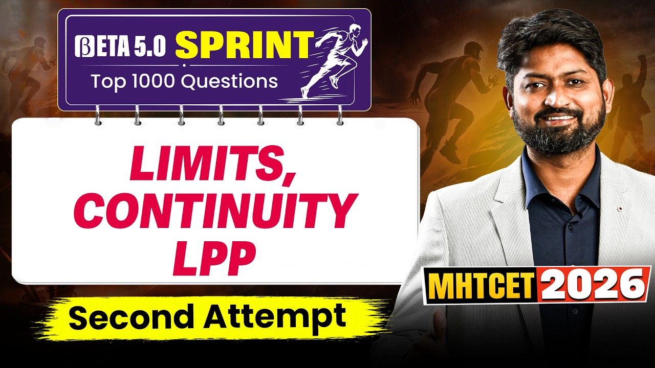 Limits, Continuity & Linear Programming | MHTCET 2026 Second Attempt | Beta 5.0 Sprint Maths