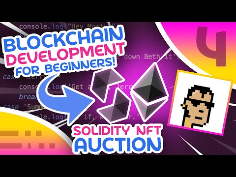 Learn Blockchain For Beginners 4 Solidity NFT Auction - Mind Luster