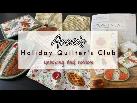 Annie's Holiday Quilter's Club | Unboxing and Review | Autumn Hostess