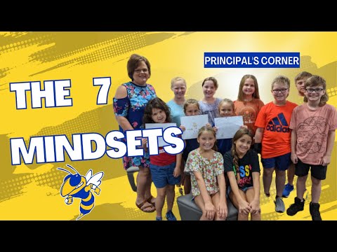 Principal's Corner: 7 Mindsets Curriculum At Toombs Central Elementary School