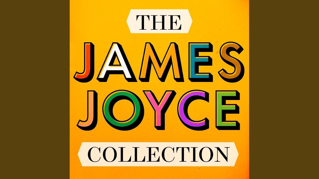 Chapter 554 - The James Joyce Collection