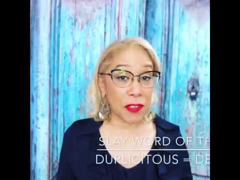 Slay Word of the Week: DUPLICITOUS