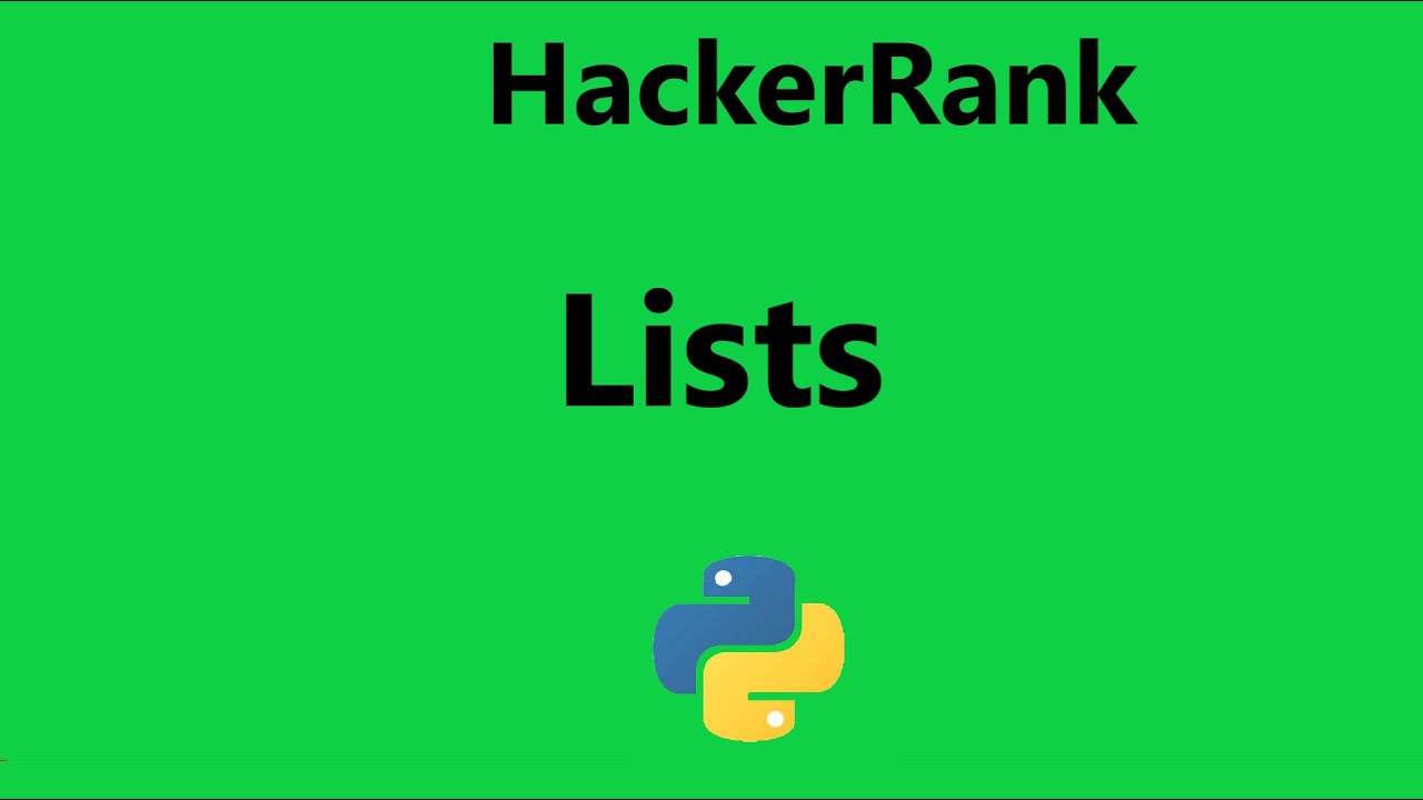 lists in python hackerrank solution | realNameHidden