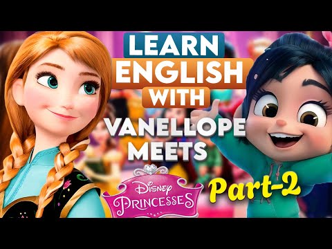 Learn English with Vanellope Meets Disney Princesses Part-2 | English Speaking with Movie Subtitle