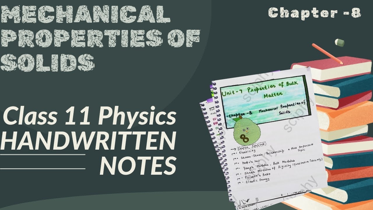 Mechanical Properties Of Solids Class 11 Physics Handwritten Notes PDF Download