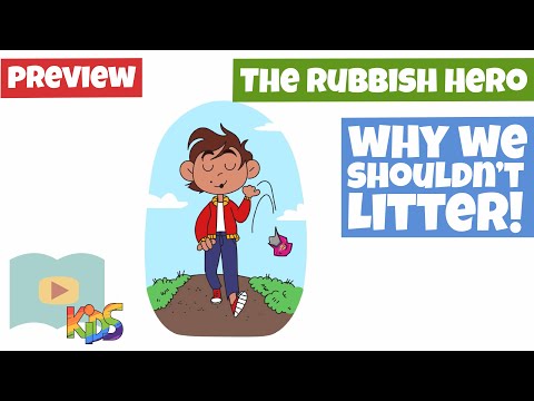Why We Shouldn't Litter - The Rubbish Hero - Schooling Online Kids