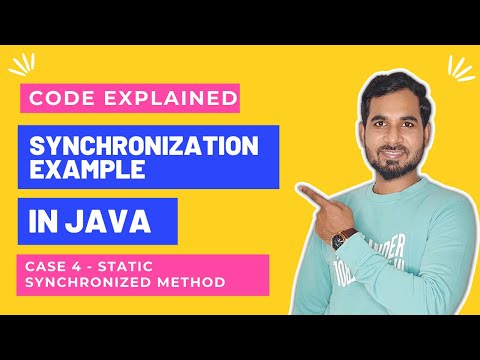 Case 4 - Synchronization Example | Static Synchronized Method
