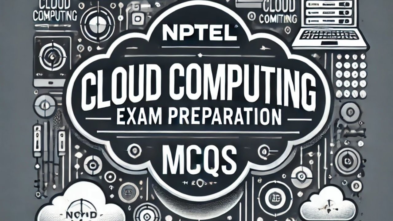 Cloud Computing || NPTEL Exam Preparation MCQs pdf 2024 #nptel2024 #nptelexam