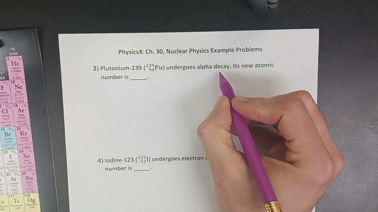 Physics II: Ch  30, Nuclear Physics & Radioactivity Example 3