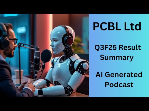 PCBL Ltd | Q3F25 result summary | Podcast | AI-Generated
