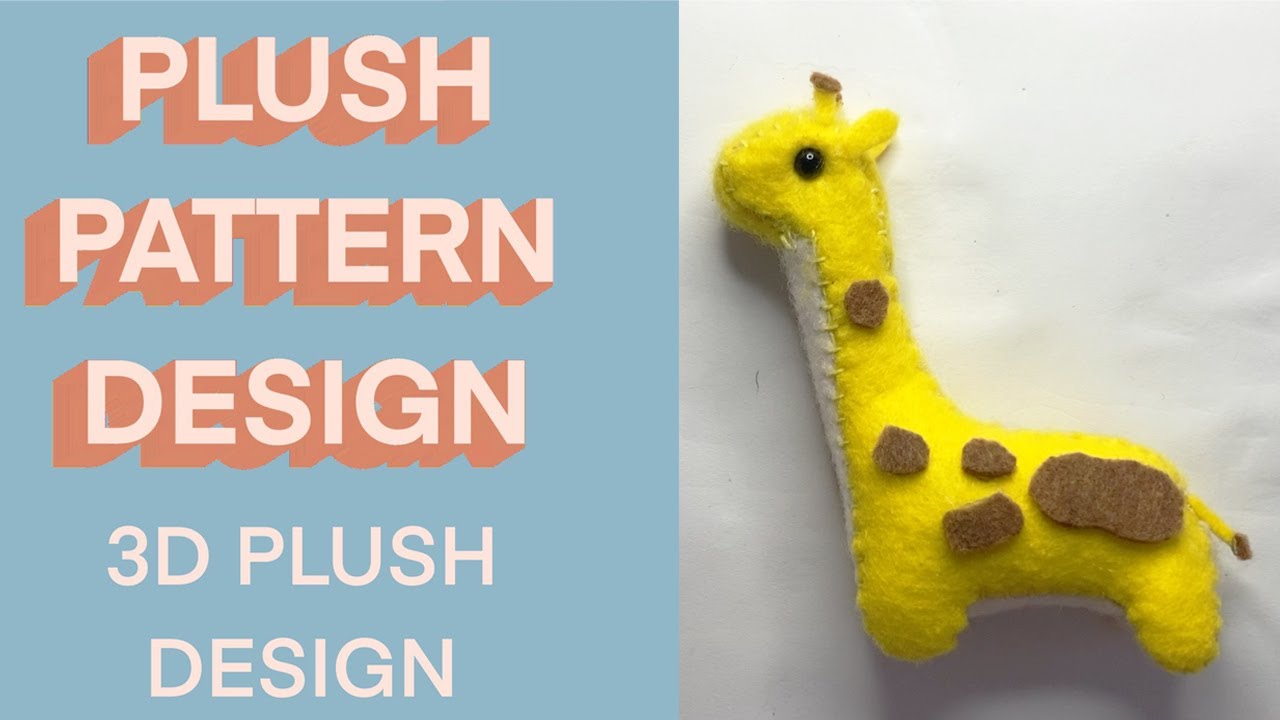 Felt Plush Pattern Tutorial