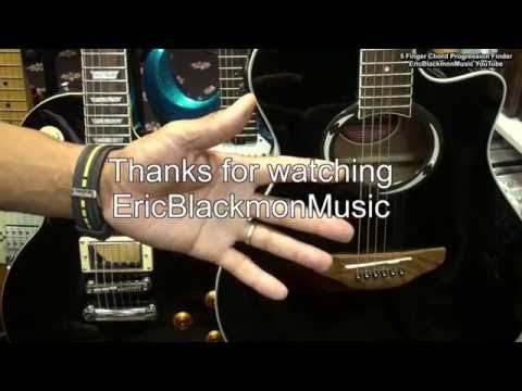 Five Finger Guitar Chord Progression Finder Tutorial @EricBlackmonGuitar